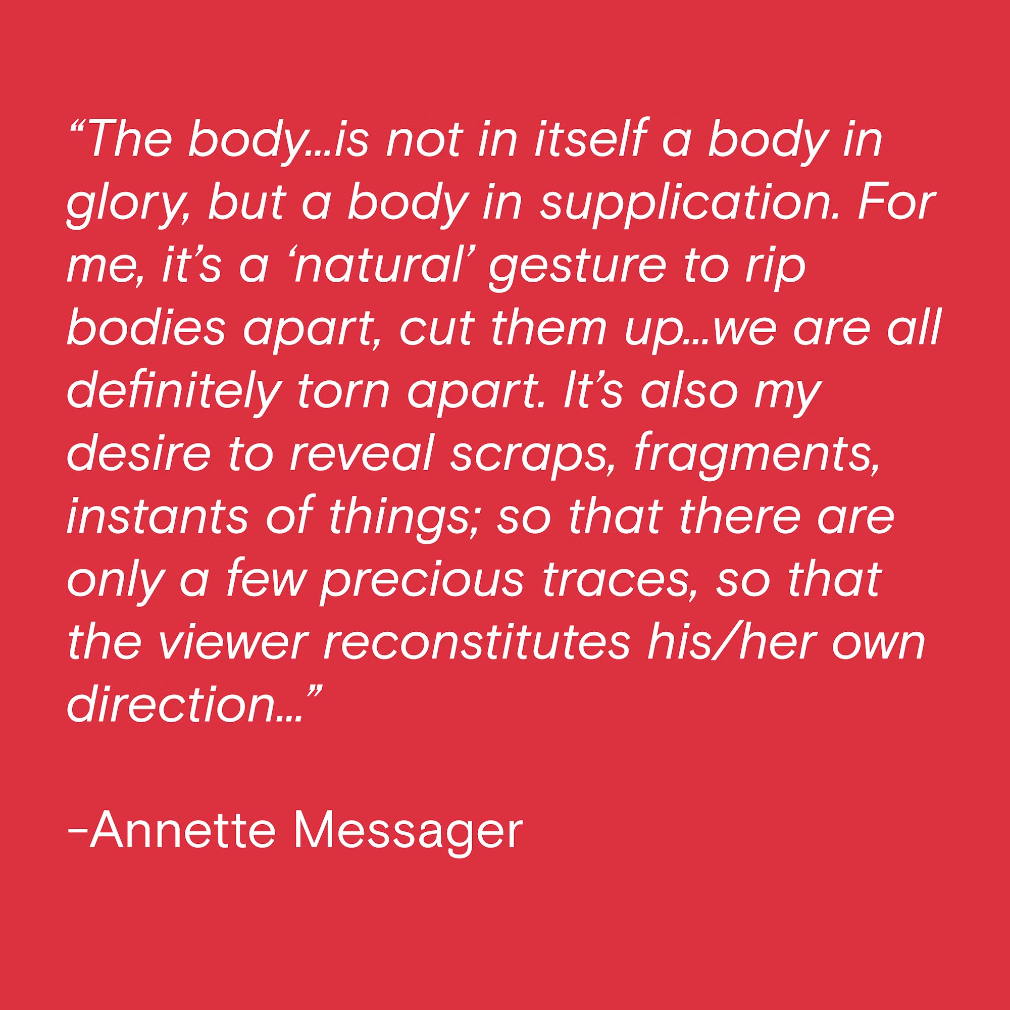 Quote by Annette Messager - Ruby City